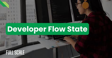 Developer Flow State Engineering How To Structure Your Teams