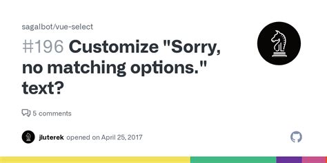 customize sorry no matching options text · issue 196 · sagalbot