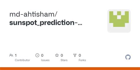 md ahtasam on linkedin github md ahtisham sunspot prediction using dl