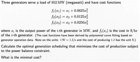 solved three generators serve a load of 952mw megawatt and