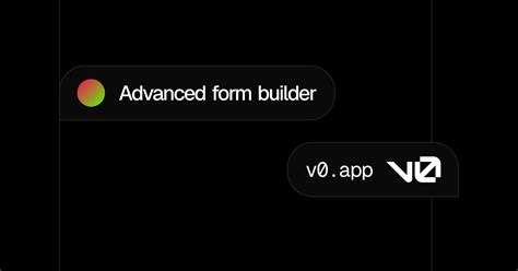 Advanced Form Builder V0 By Vercel