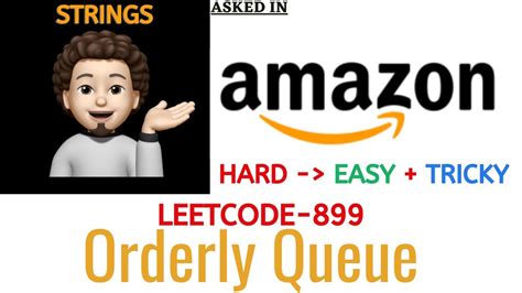 Orderly Queue Amazon Explanation Live Coding Youtube