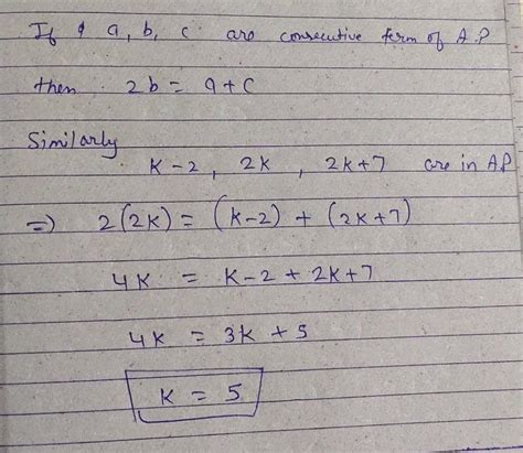 Sentence Or In Numbernif K 22 K 2 K7 Are Consecutive Terms Of