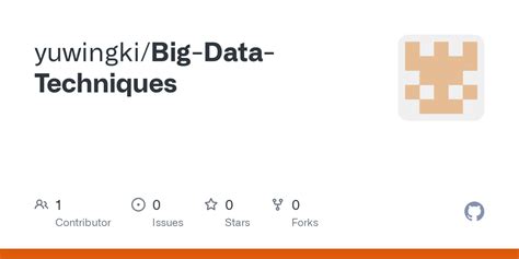 Github Yuwingki Big Data Techniques
