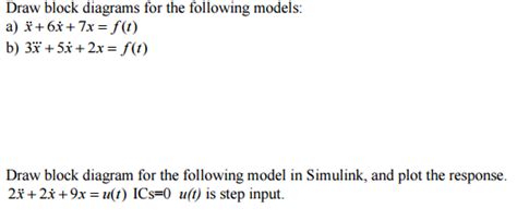 Draw Block For The Following Models Diagrams X 3x Chegg Com