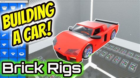 How to Build a Car In Brick Rigs Tutorial 2018 | NOOB TEACHES NOOBS! | Brick Rigs Gameplay - YouTube