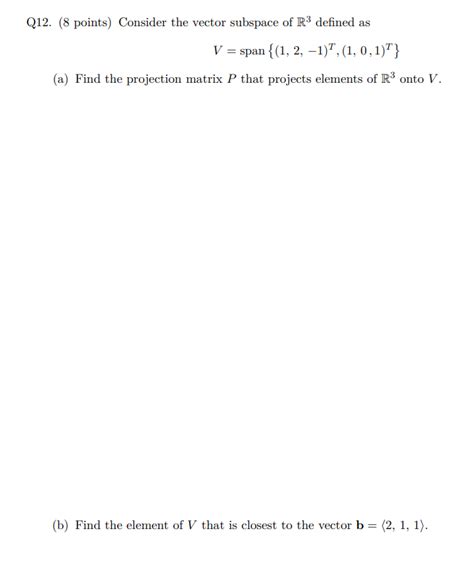 Solved Q12 8 Points Consider The Vector Subspace Of R3