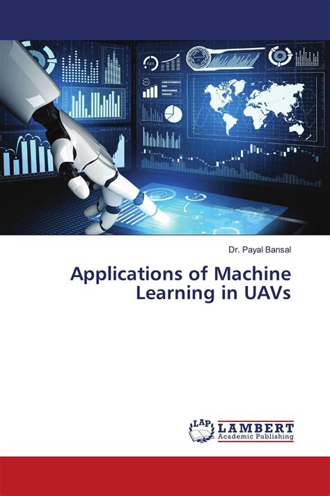 Applications Of Machine Learning In Uavs 978 620 7 45551 5 9786207455515 6207455517