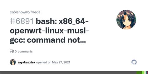 Bash X Openwrt Linux Musl Gcc Command Not Found Issue Coolsnowwolf Lede Github