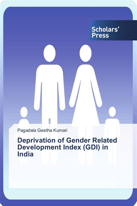 Deprivation Of Gender Related Development Index Gdi In India