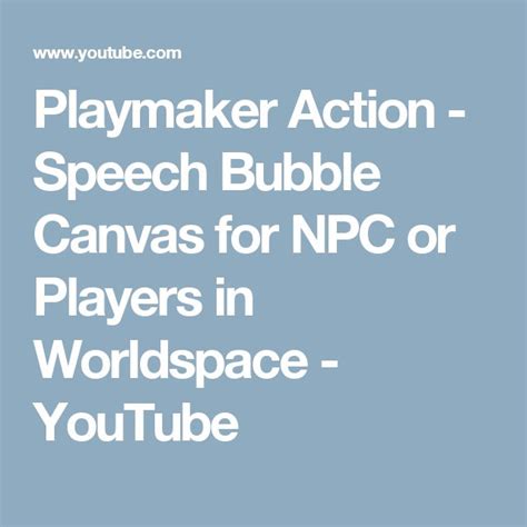 Playmaker Action Speech Bubble Canvas For NPC Or Players In Worldspace YouTube Unity