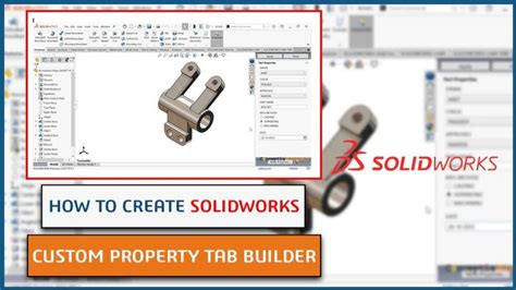 How To Create Solidworks Custom Property Tab Builder Part 1