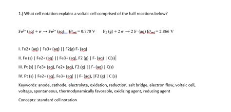 solved 1 what cell notation explains a voltaic cell