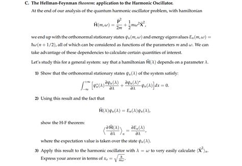 Solved C The Hellman Feynman Theorem Application To The