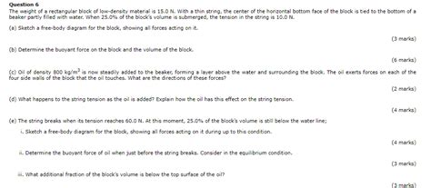 Solved Question The Weight Of A Rectangular Block Of Chegg