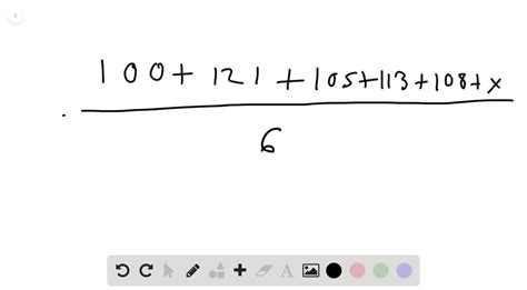 solved find the value of x such that the data set has the given mean