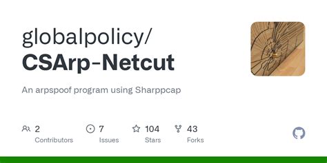 GitHub Globalpolicy CSArp Netcut An Arpspoof Program Using Sharppcap