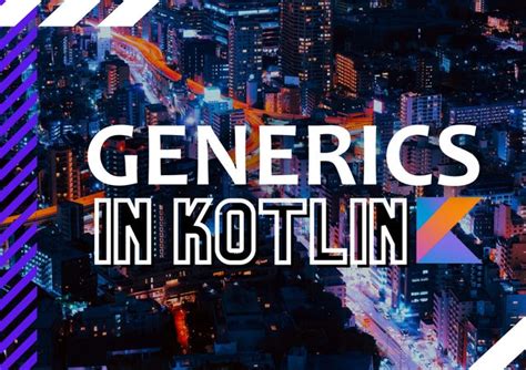 generics in kotlin r learnkotlin