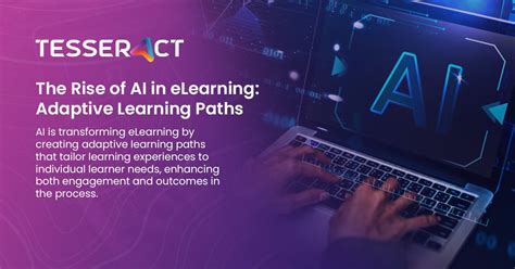 How Ai Enhances Elearning With Adaptive Learning Tesseract Learning Posted On The Topic Linkedin