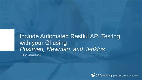 Restful Api Testing Using Postman Newman And Jenkins Pptx
