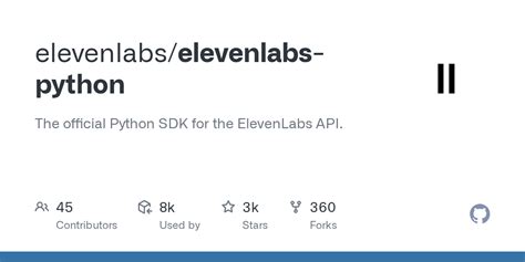 Github Elevenlabs Elevenlabs Python The Official Python Sdk For The Elevenlabs Api