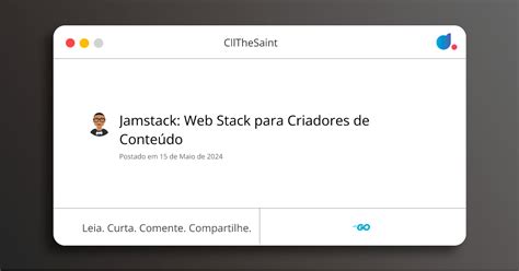 Jamstack Web Stack Para Criadores De Conteúdo Carlos Lima Golang Dio