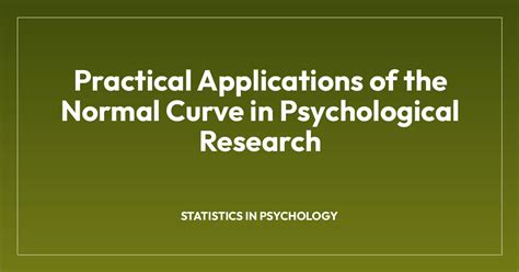 Practical Applications Of The Normal Curve In Psychological Research • Psychology Town