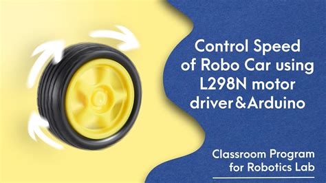 69controlling Speed Of Robo Car Using L298n Module And Arduino