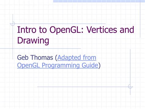PPT Intro To OpenGL Vertices And Drawing PowerPoint Presentation Free Download ID 300854