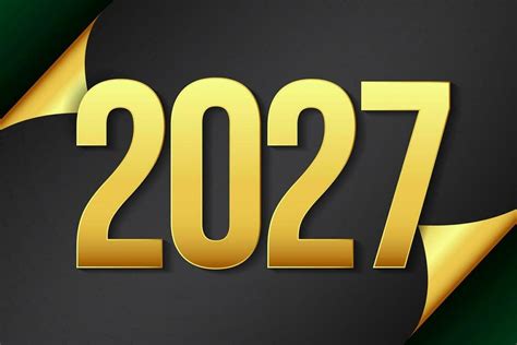 2027 Là Gì Năm 2027 Là Năm Con Gì Và Những Sự Kiện đáng Chú ý