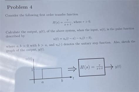 Solved Consider The Following First Order Transfer Function Chegg