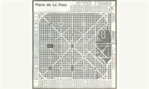 La Plata La Ciudad Perfecta Que Fue Planificada En El Siglo Xix