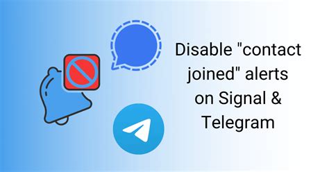 How To Disable Friend Joined Alerts On Signal And Telegram