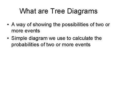 Probability Tree Diagrams What Are Tree Diagrams A