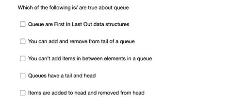 Solved Which Of The Following Is Are True About Queue Queue