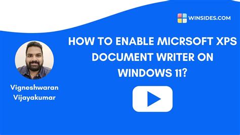 Video Tutor Enable Microsoft Xps Document Writer On Windows 11
