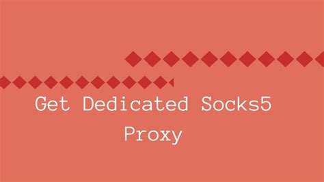 get dedicated socks5 proxy microleaves