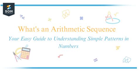 What S An Arithmetic Sequence Your Easy Guide To Understanding Simple Patterns In Numbers