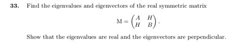 Solved 33 F Ind The Eigenvalues And Eigenvectors Of The Chegg Com