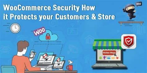 WooCommerce Security How It Protects Your Customers Store