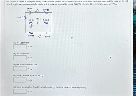 for the circuit shown in the figure below use kirchhoff s rules to obtain equations for the