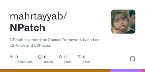 Github Mahrtayyabnpatch Npatch Is A Root Free Xposed Framework Based On Lspatch And Lsposed