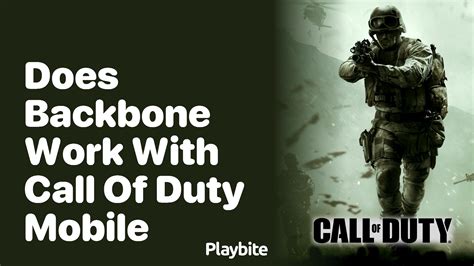 Does Backbone Work With Call Of Duty Mobile Playbite