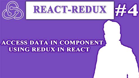 Access Data In Component Using Redux In React 🔥 Reactredux Redux