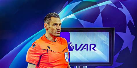 How Var Is Used In The Champions League Explained