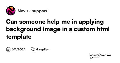 Can Someone Help Me In Applying Background Image In A Custom Html Template Novu