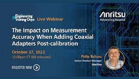 The Impact On Measurement Accuracy When Adding Coaxial Adapters Post Calibration