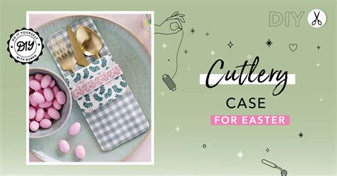 Diy Sewing A Cutlery Case Diy Sewing A Cutlery Case
