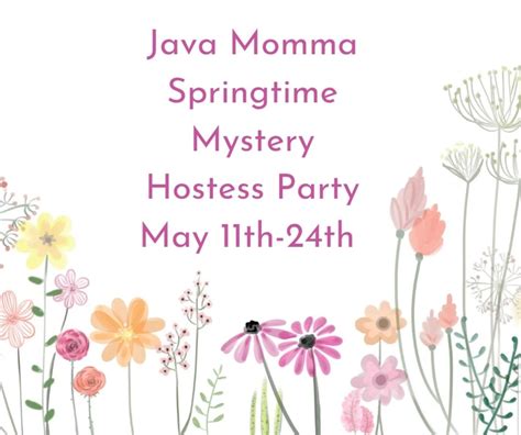 Java Momma Springtime Mystery Hostess Party Facebook