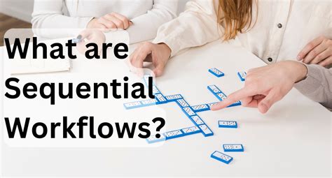 what are sequential workflows workflows guru
